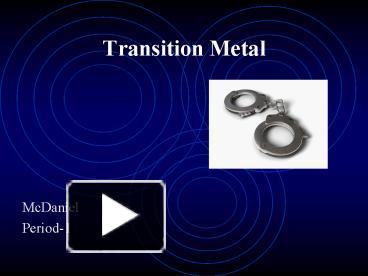 Transition Metal presentation | free to view