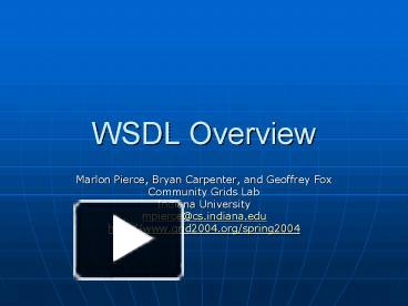 WSDL Overview presentation | free to view