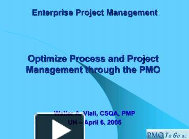 Optimize Process and Project Management through the PMO presentation ...