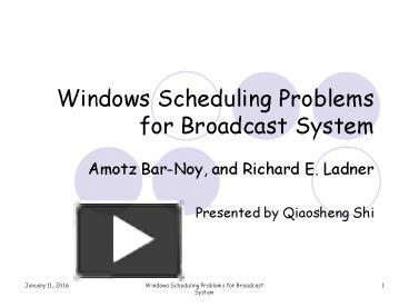 PPT – Amotz Bar-Noy, and Richard E. Ladner PowerPoint presentation ...