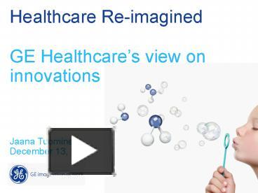 PPT – Healthcare Reimagined PowerPoint presentation | free to view - id ...