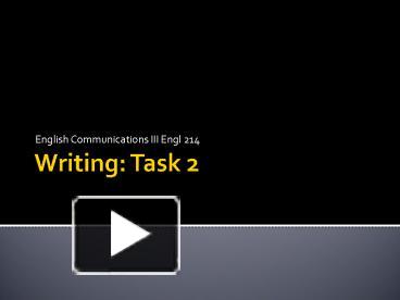 Writing: Task 2 presentation | free to view