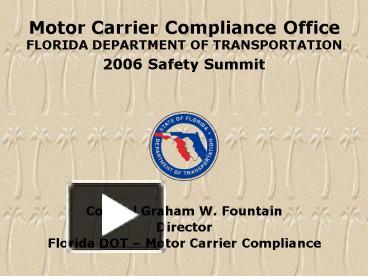 Motor Carrier Compliance Office FLORIDA DEPARTMENT OF TRANSPORTATION ...