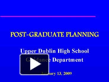 POSTGRADUATE PLANNING presentation | free to view