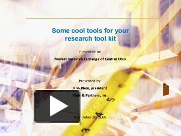 Some cool tools for your research tool kit presentation | free to view