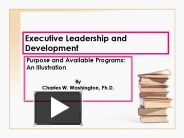 Executive Leadership and Development presentation | free to view