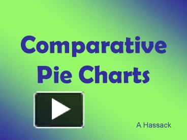 Comparative Pie Charts presentation | free to view