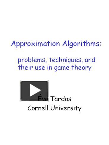 Approximation Algorithms: presentation | free to download