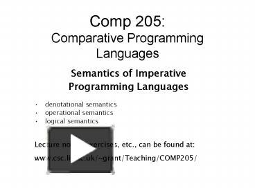 Comp 205: Comparative Programming Languages presentation | free to view