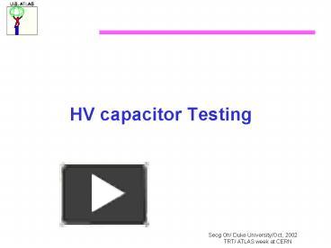 PPT – HV capacitor Testing PowerPoint presentation | free to download ...