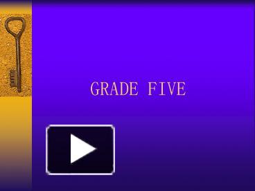 GRADE FIVE presentation | free to view