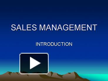 PPT – SALES MANAGEMENT PowerPoint presentation | free to download - id ...