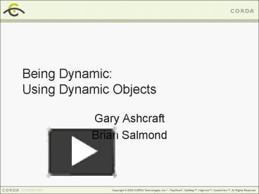 PPT – Being Dynamic: Using Dynamic Objects PowerPoint presentation ...
