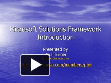 PPT – Microsoft Solutions Framework Introduction PowerPoint ...