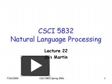 PPT – CSCI 5832 Natural Language Processing PowerPoint presentation ...