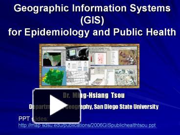 Geographic Information Systems (GIS) for Epidemiology and Public Health ...