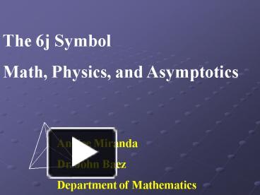 PPT – The 6j Symbol PowerPoint presentation | free to view - id: 20954 ...