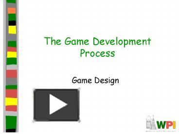PPT – The Game Development Process PowerPoint presentation | free to ...