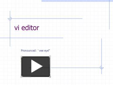 vi editor presentation | free to view