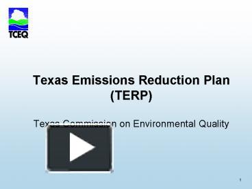 PPT – Texas Emissions Reduction Plan (TERP) Texas Commission on ...