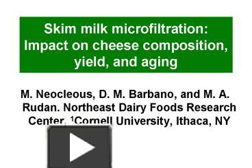 PPT – Skim milk microfiltration: Impact on cheese composition, yield ...