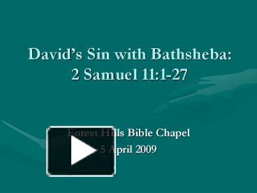 PPT – Davids Sin with Bathsheba: 2 Samuel 11:127 PowerPoint ...