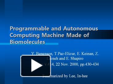 PPT – Programmable and Autonomous Computing Machine Made of ...