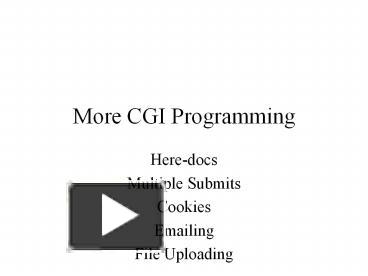 PPT – More CGI Programming PowerPoint presentation | free to download ...