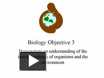 PPT – Biology Objective 3 PowerPoint presentation | free to view - id ...