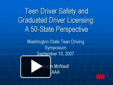 Teen Driver Safety and Graduated Driver Licensing: A 50State ...