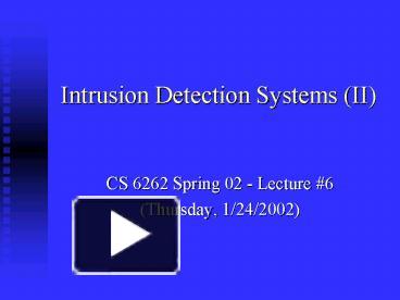 PPT – Intrusion Detection Systems II PowerPoint presentation | free to ...