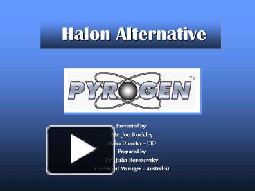 Halon Alternative presentation | free to view