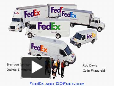 PPT – FedEx PowerPoint presentation | free to view - id: 20b8a-MWFkN