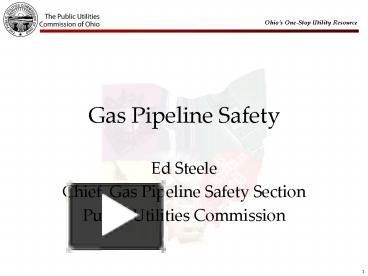 Gas Pipeline Safety presentation | free to view