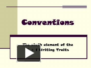 PPT – Conventions PowerPoint presentation | free to view - id: 20bb64-ZDc1Z