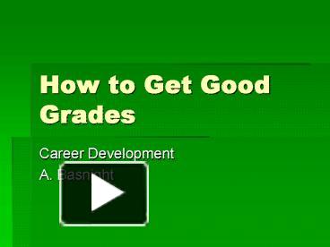 How to Get Good Grades presentation | free to download