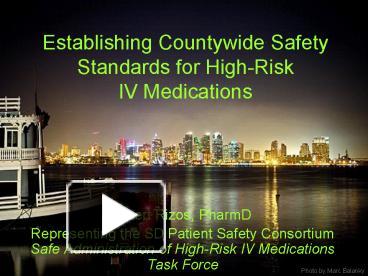 Establishing Countywide Safety Standards for HighRisk IV Medications ...