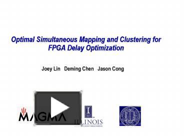 Optimal Simultaneous Mapping and Clustering for FPGA Delay Optimization ...
