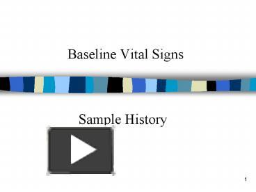 Baseline Vital Signs presentation | free to view