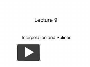 Interpolation and Splines presentation | free to download