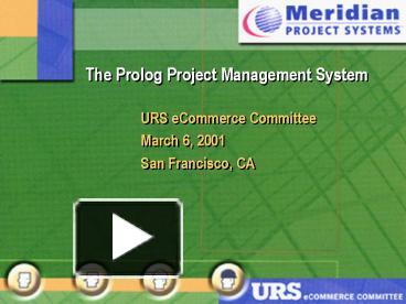 The Prolog Project Management System presentation | free to view