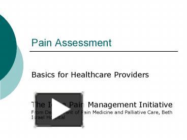 Pain Assessment presentation | free to view