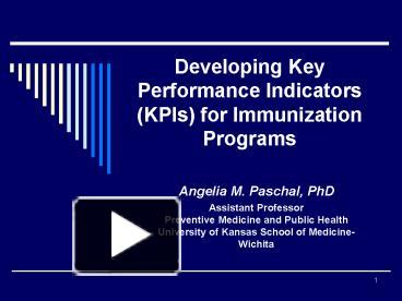 Developing Key Performance Indicators KPIs for Immunization Programs ...