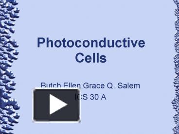 Photoconductive Cells presentation | free to view
