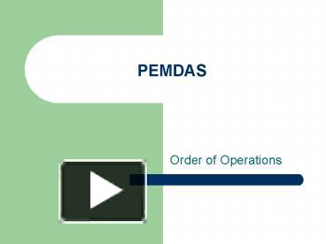 PEMDAS presentation | free to view