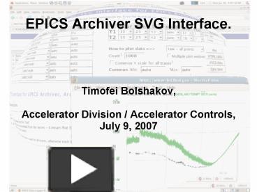 PPT – EPICS Archiver SVG Interface. PowerPoint presentation | free to ...