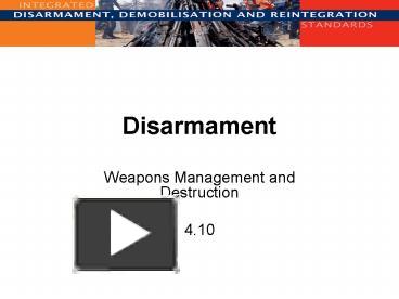 Disarmament presentation | free to view
