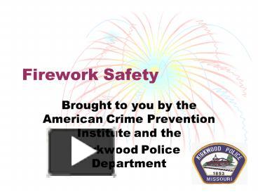 Firework Safety presentation | free to view