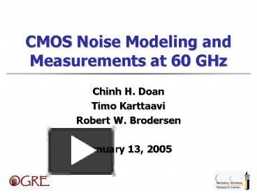 CMOS Noise Modeling and Measurements at 60 GHz presentation | free to view