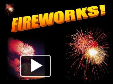 FIREWORKS! presentation | free to view
